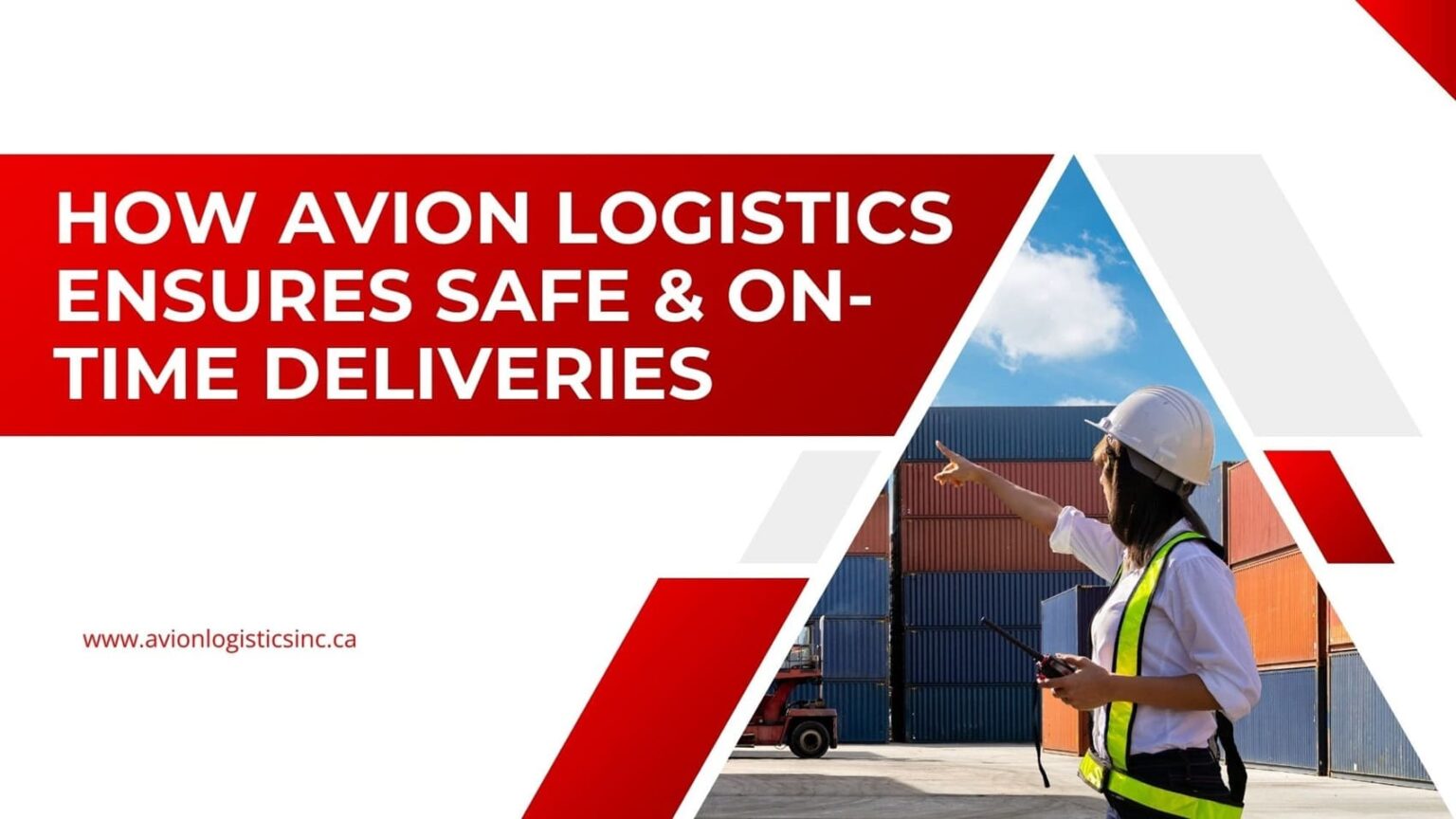 How Avion Logistics Ensures Safe & On-Time Deliveries – AvionLogisticsInc